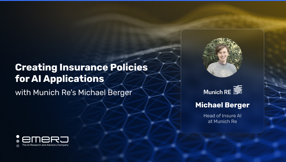 为人工智能应用创建保险政策-与慕尼黑再保险公司的Michael Berger | Emerj人工智能研究