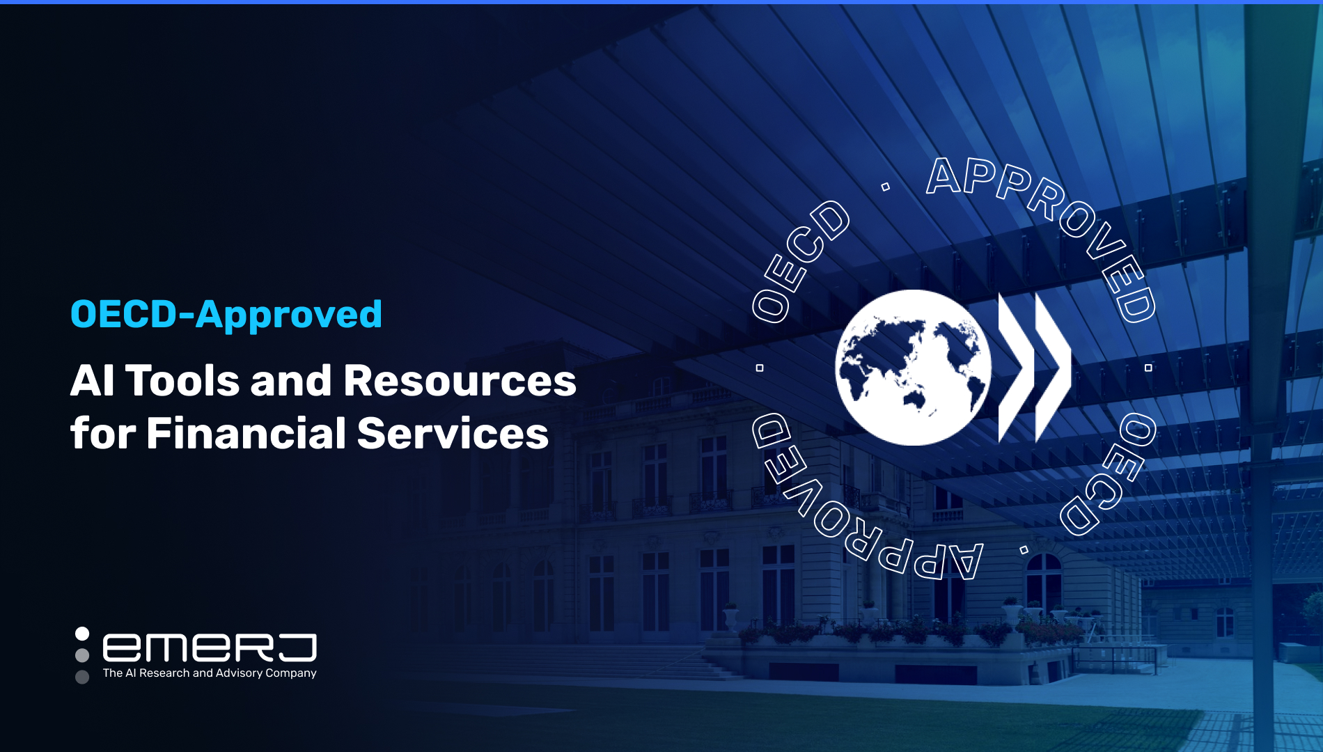 OECD-Approved AI Tools and Resources for Financial Services | Emerj Artificial Intelligence Research