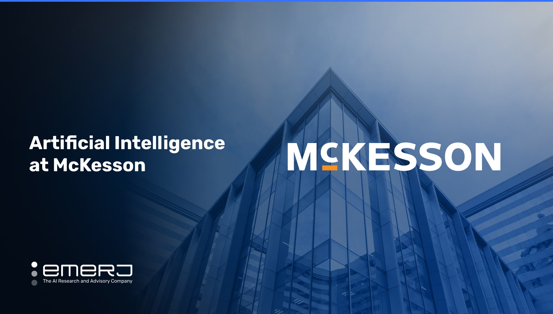 Artificial Intelligence at McKesson – Three Use Cases | Emerj Artificial Intelligence Research